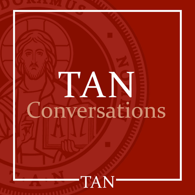 TAN Conversations | Podcast on Spotify