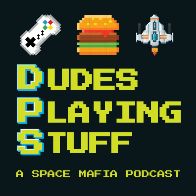 DPS: Dudes Playing Stuff | Podcast on Spotify