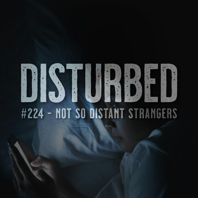 Disturbed #224 - Not So Distant Strangers - Disturbed: True Horror ...