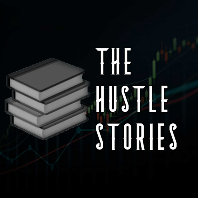 The Hustle Stories | Podcast on Spotify