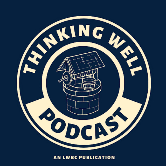 Thinking Well | Podcast on Spotify