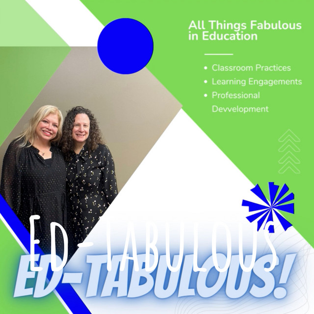 Ed-Tabulous: All Things Fabulous in Education | Podcast on Spotify
