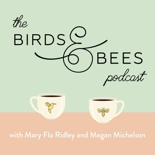 The Birds & Bees | Podcast on Spotify