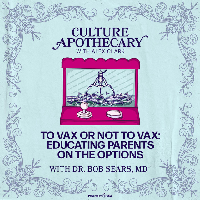 To Vax or Not To Vax: Educating Parents on The Options | Dr. Bob Sears ...