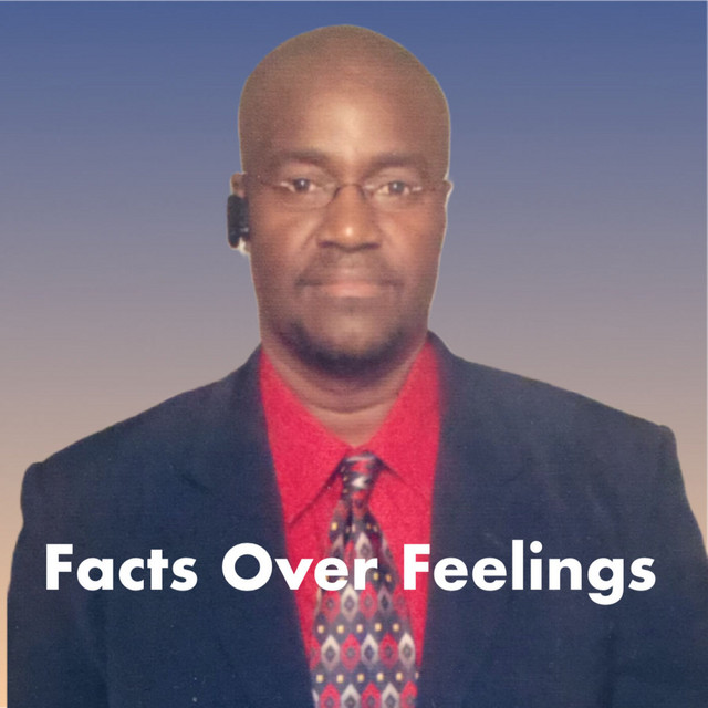 Facts over feelings | Podcast on Spotify
