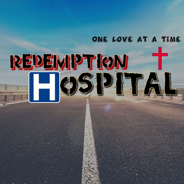 Redemption Hospital | Podcast on Spotify