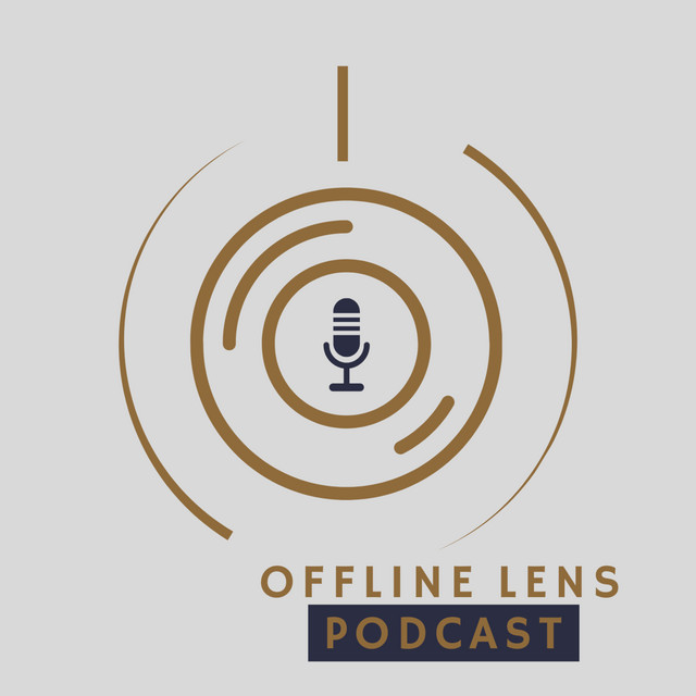 OFFLINE LENS podcast | Podcast on Spotify