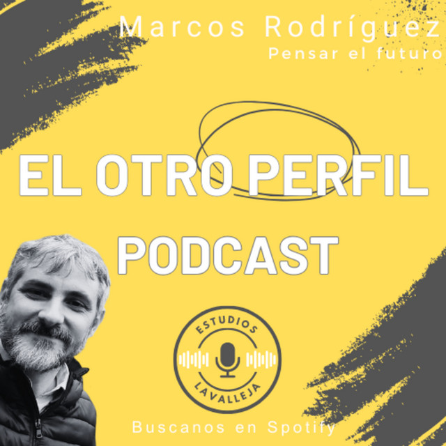 Episodio 7 - Marcos Rodríguez - El Otro Perfil | Podcast on Spotify