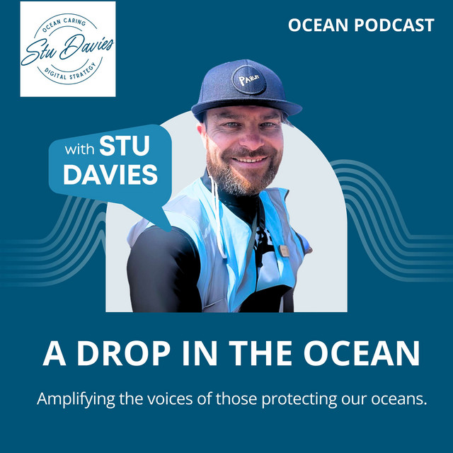 A Drop in the Ocean – The Podcast Amplifying Ocean-Caring Voices ...