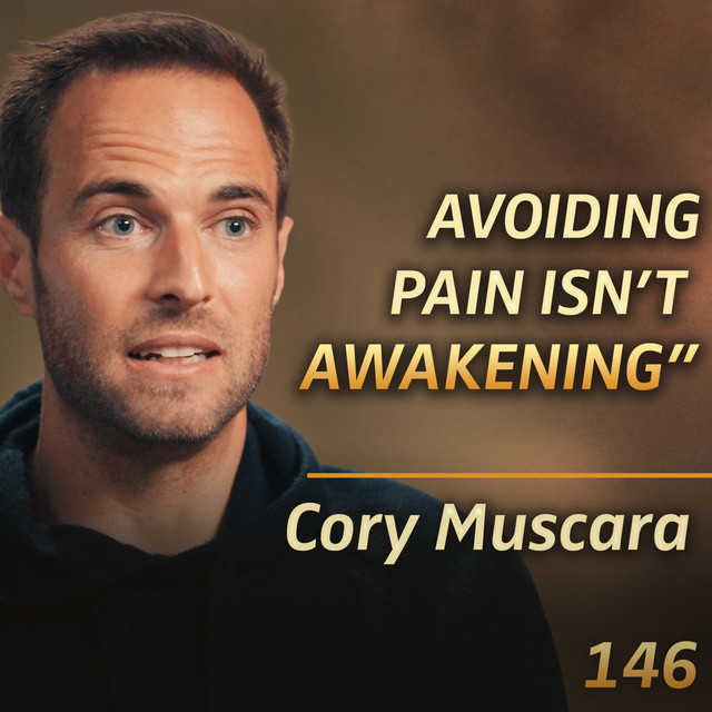 E146 - Cory Muscara: Former Monk: “Stop Missing Your Life!” Here’s the ...