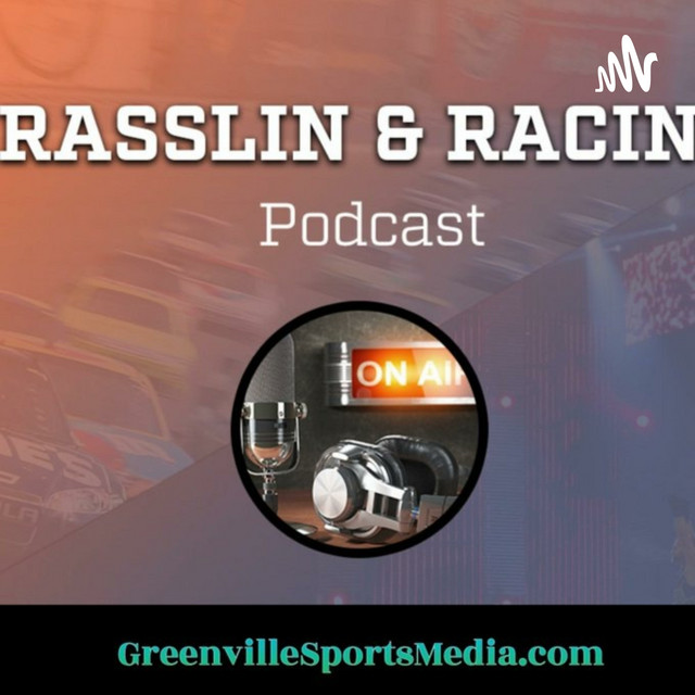 Rasslin & Racin Podcast | Podcast on Spotify