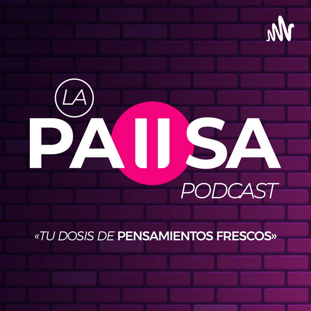 La Pausa | Podcast on Spotify