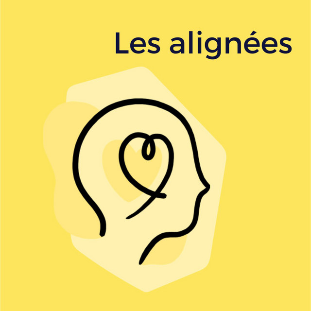 Les alignées | Podcast on Spotify