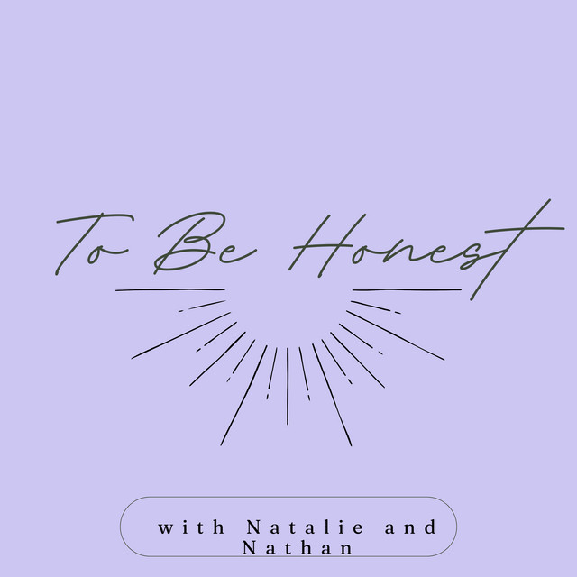 To Be Honest | Podcast on Spotify