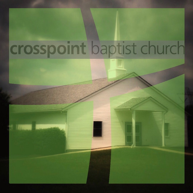 Crosspoint Baptist Church Sermons | Podcast on Spotify