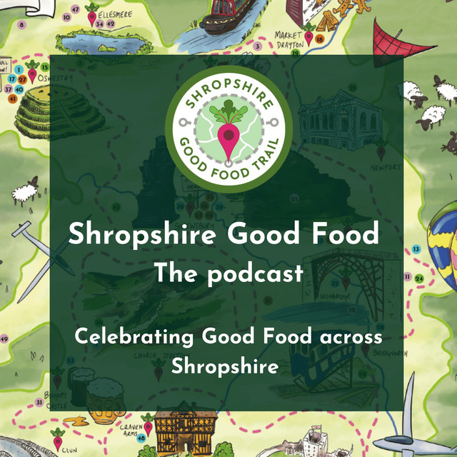 Shropshire Good Food Partnership | Podcast on Spotify