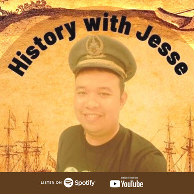EP. 003: Mambo Magsaysay - History with Sir Jesse | Podcast on Spotify