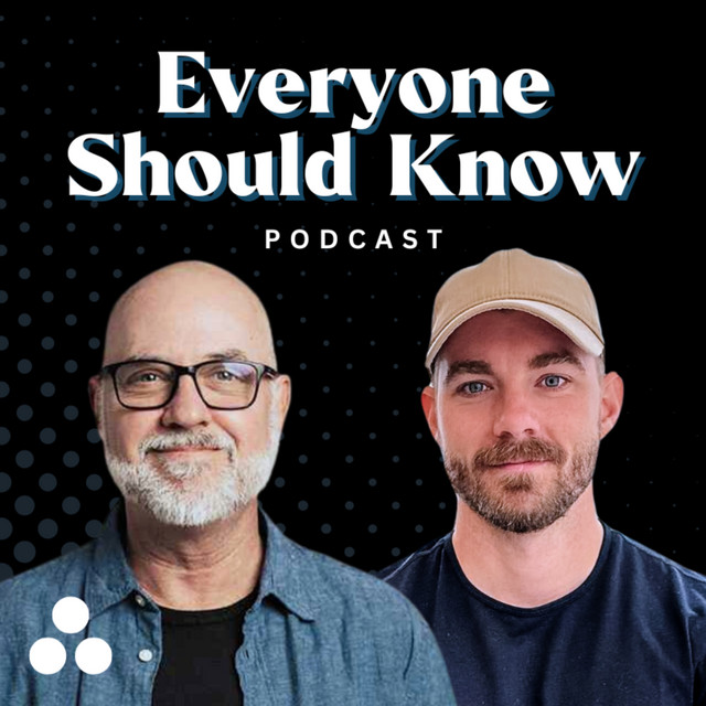 Everyone Should Know | Podcast on Spotify