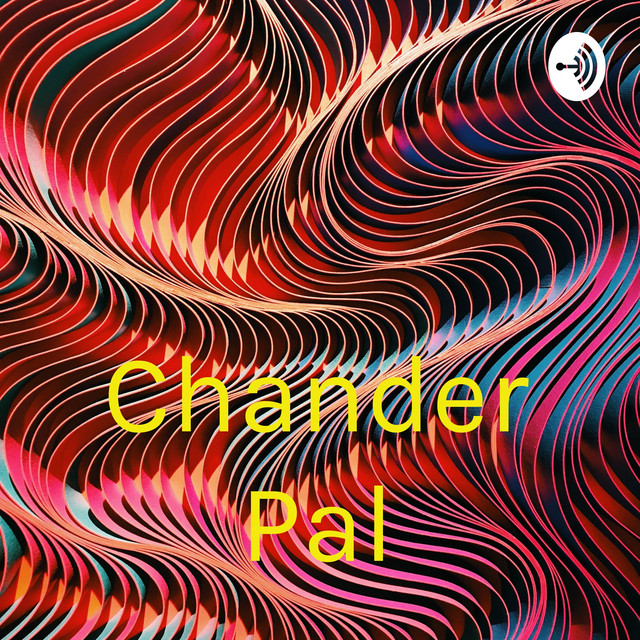 chander pal | Podcast on Spotify