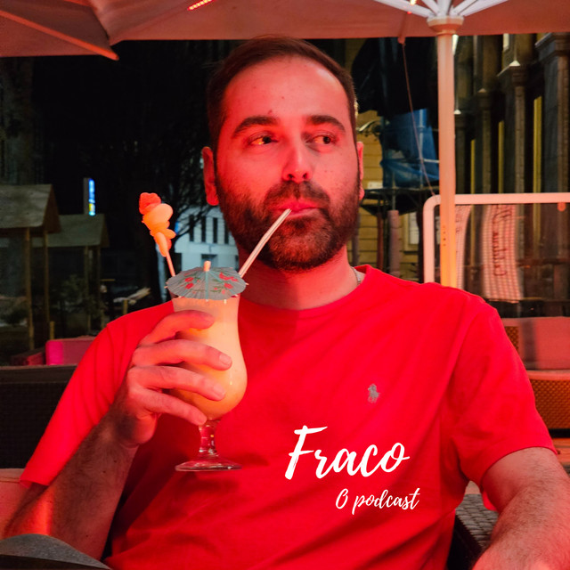 Fraco | Podcast on Spotify