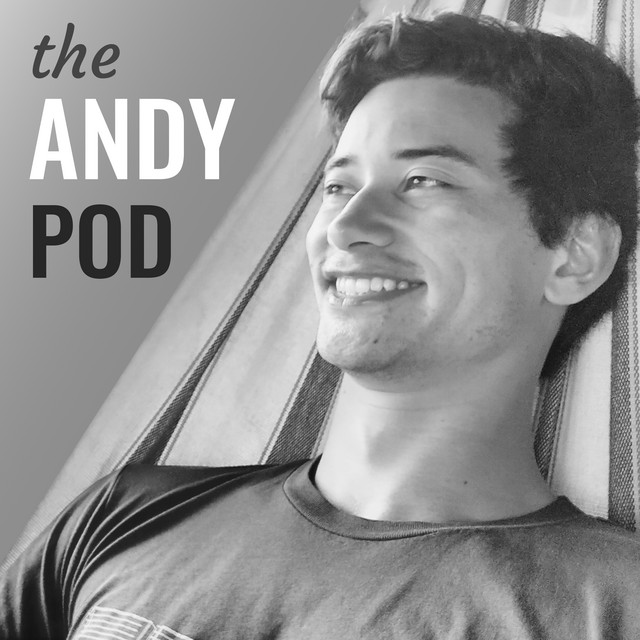 The Andy Pod | Podcast on Spotify