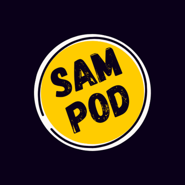 Sam Pod 'Introduction' - Sam Pod | Podcast on Spotify