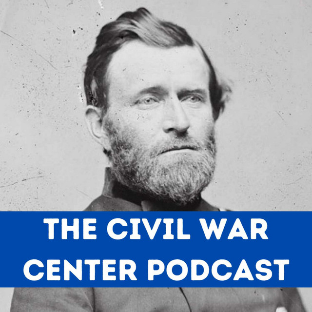 The Civil War Center Podcast | Podcast on Spotify