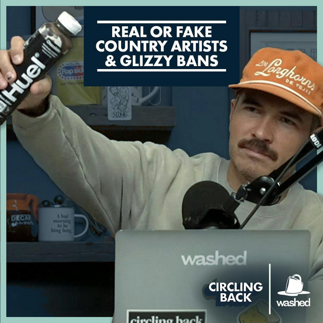 Real or Fake Country Artists & Glizzy Bans - Circling Back | Podcast on ...