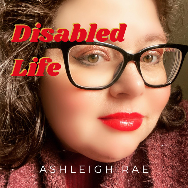 Disabled Life | Podcast on Spotify