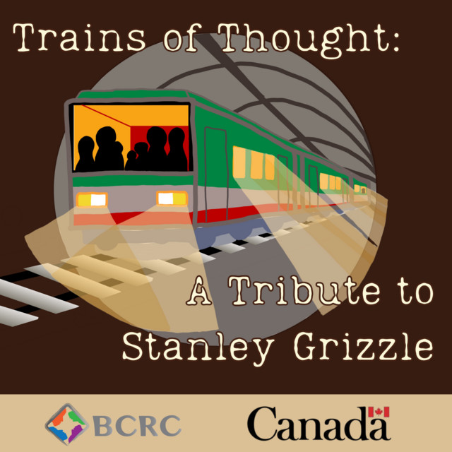 Trains of Thought: A Tribute to Stanley Grizzle | Podcast on Spotify