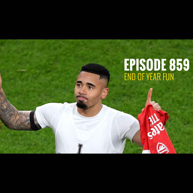Episode 859 - End of year fun - Arseblog Arsecast, The Arsenal Podcast ...