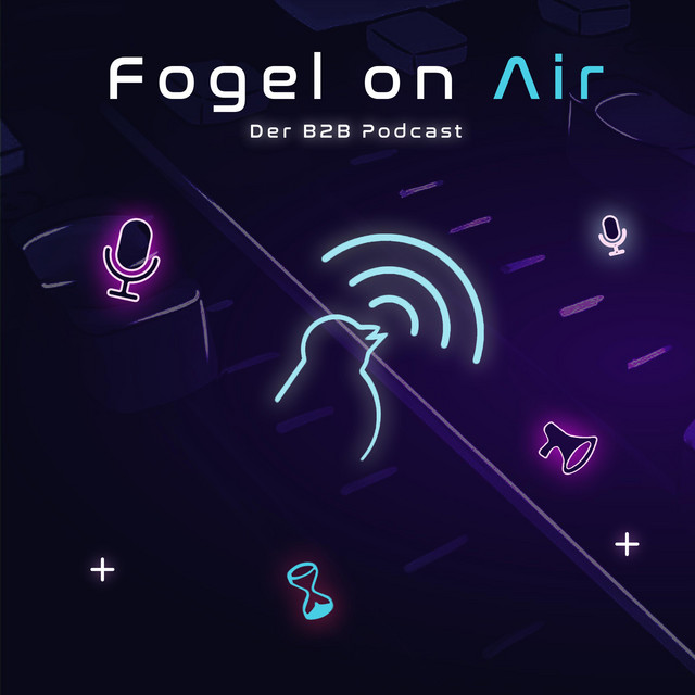 Fogel on Air - Der B2B Podcast | Podcast on Spotify