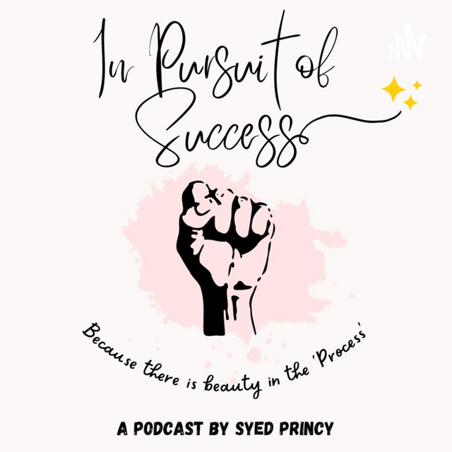 IN PURSUIT OF SUCCESS | Podcast on Spotify