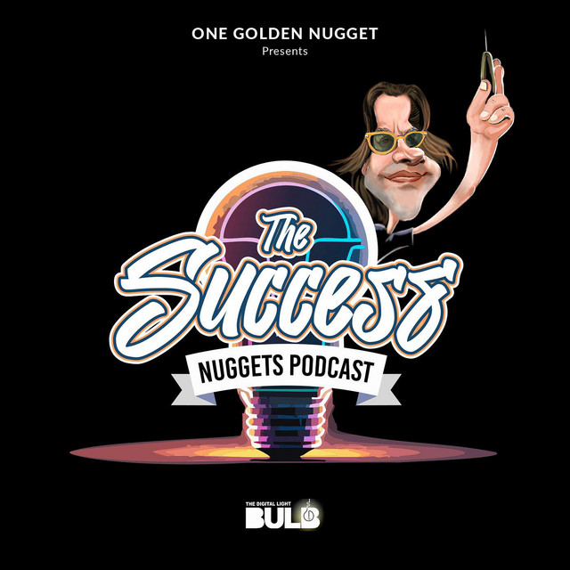 The Success Nuggets | Podcast on Spotify
