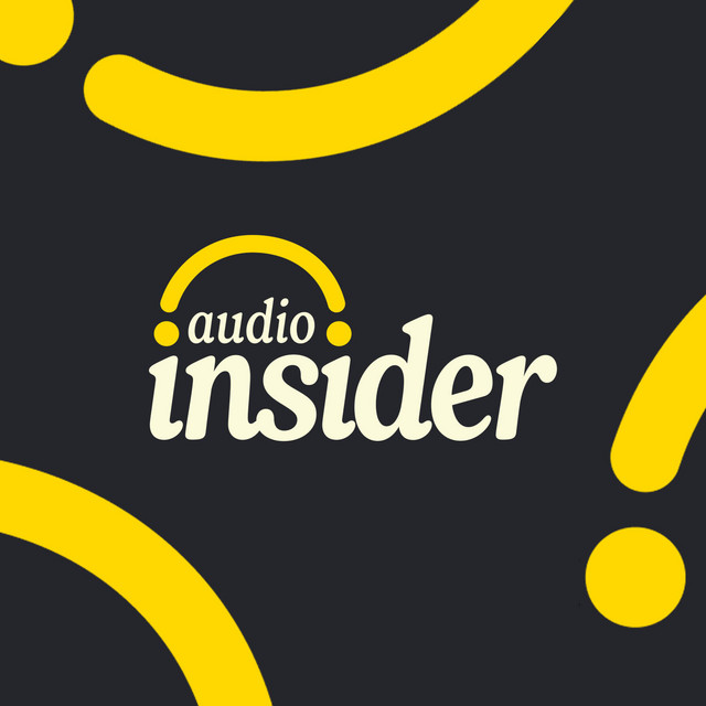 Audio Insider Podcast | Podcast on Spotify