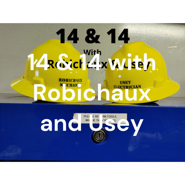 14 & 14 with Robichaux and Usey | Podcast on Spotify