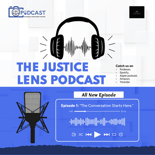 The Justice Lens | Podcast on Spotify