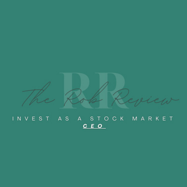 The Rob Review - Invest as a Stock Market CEO | Podcast on Spotify