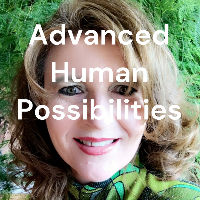 Advanced Human Possibilities | Podcast on Spotify