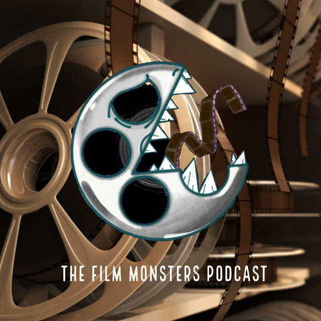The Film Monsters Podcast | Podcast on Spotify