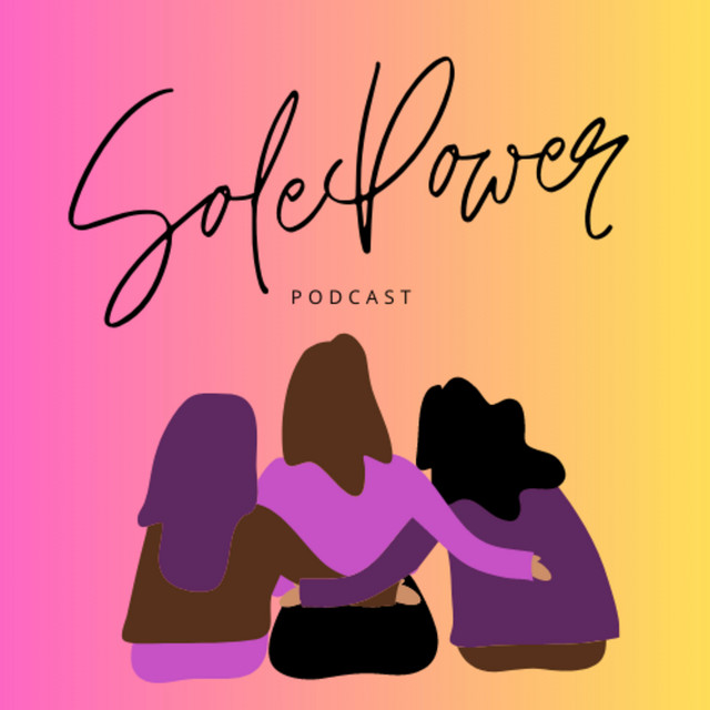 SolePower | Podcast on Spotify