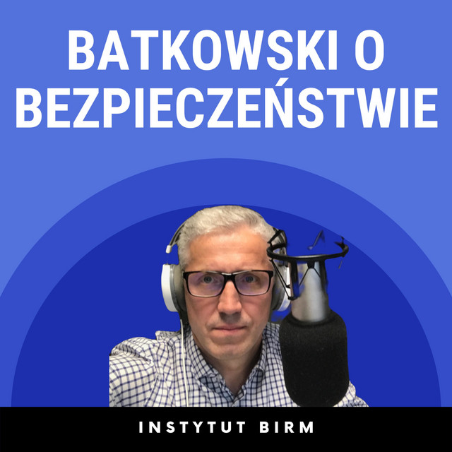 Batkowski o Bezpieczeństwie | Podcast on Spotify