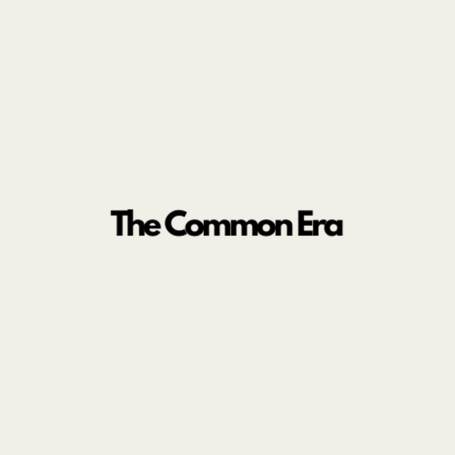 The Common Era | Podcast on Spotify