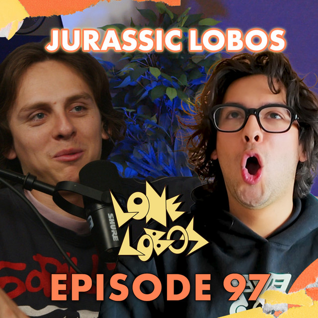 Jurassic Lobos - Lone Lobos with Xolo Maridueña and Jacob Bertrand ...