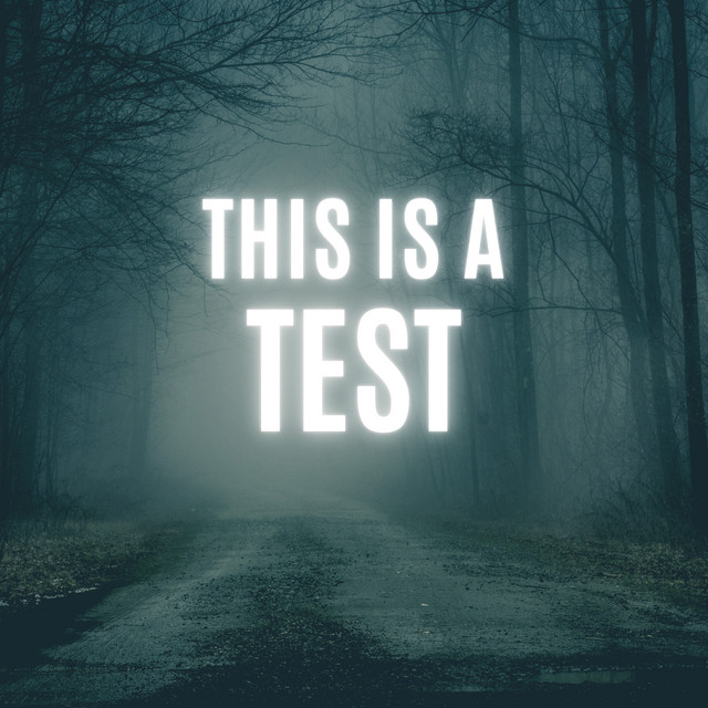 This show is a test! | Podcast on Spotify