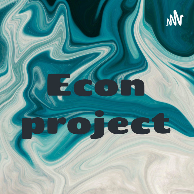 Econ project | Podcast on Spotify
