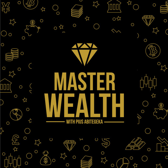 Master Wealth | Podcast on Spotify