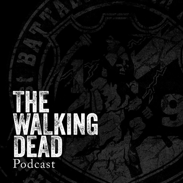 The Walking Dead Podcast | Podcast on Spotify