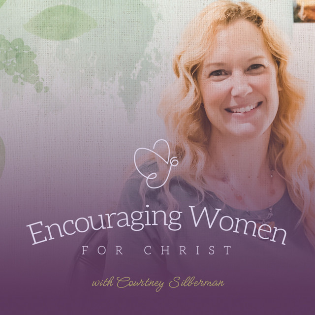 Encouraging Women For Christ | Podcast on Spotify
