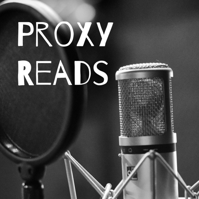 Proxy Reads | Podcast on Spotify